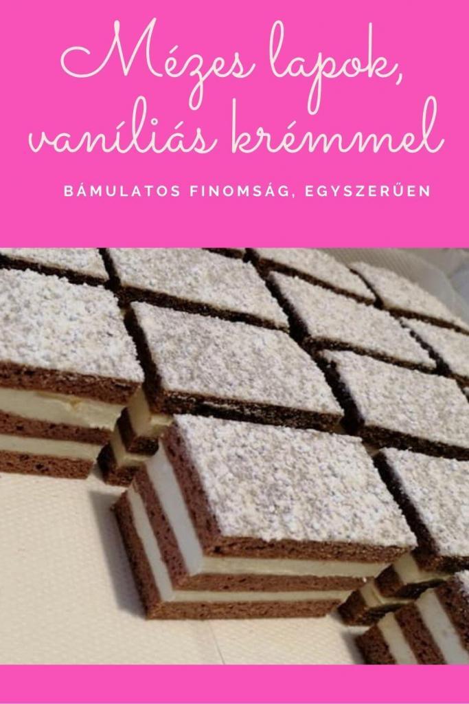 Mézes lapok, vaníliás krémmel, tökéletes sütemény ünnepi alkalmakra ...